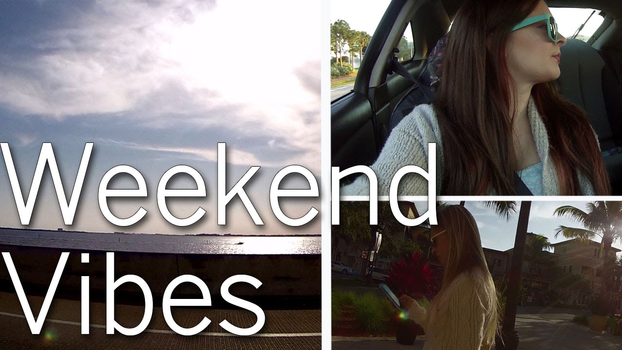 Weekend Vibes - YouTube
