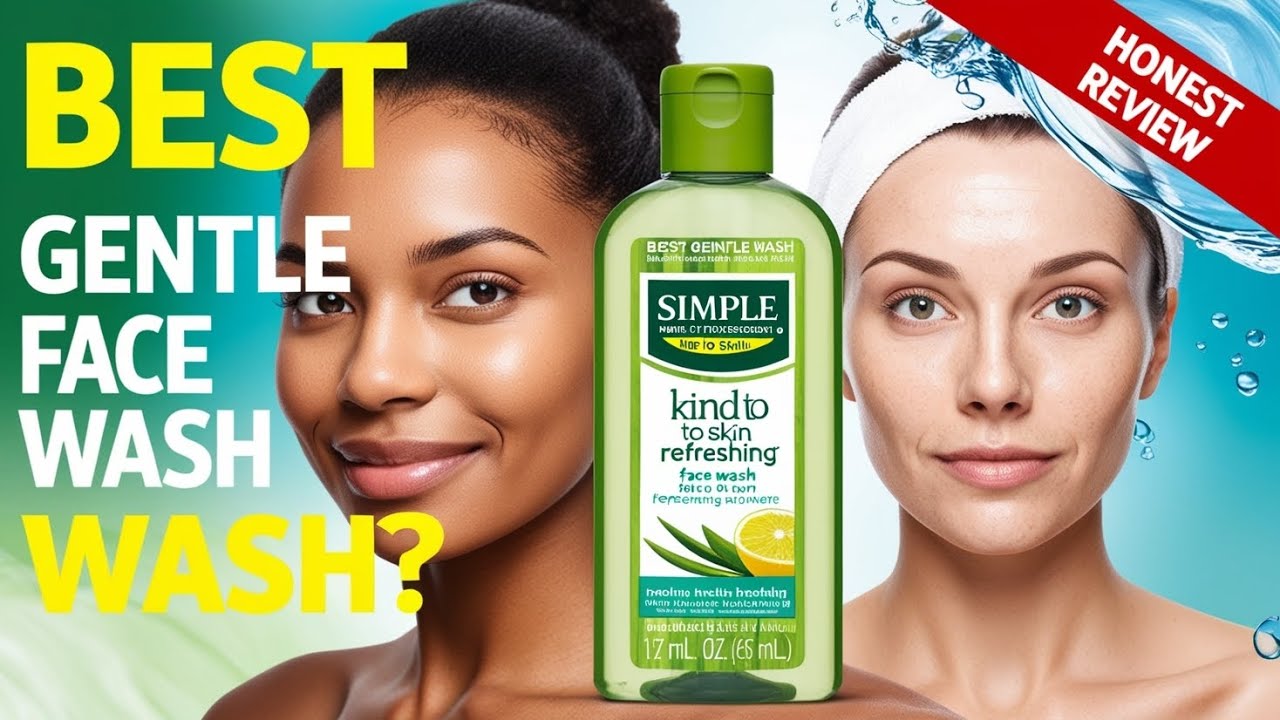Best Gentle Face Wash? 🤔 Simple Kind To Skin Review | Deep Clean ...