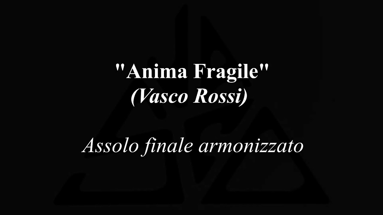 "Anima fragile" (Vasco Rossi) #vascorossi #animafragile #chitarra # ...
