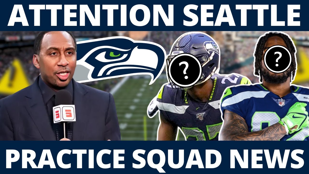 📢🔥 WHO ARE THE NEW FACES? MEET THE SEAHAWKS PRACTICE SQUAD! SEATTLE ...