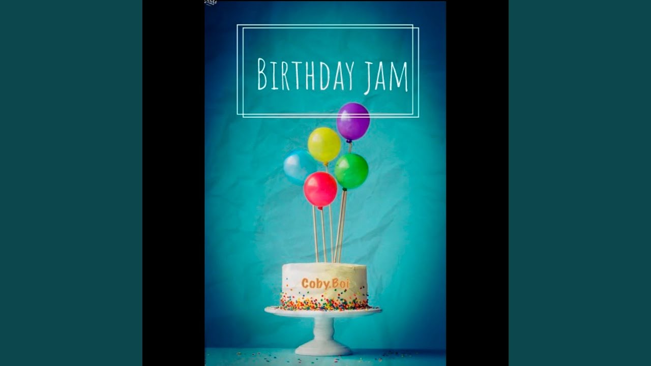 Birthday Jam - YouTube