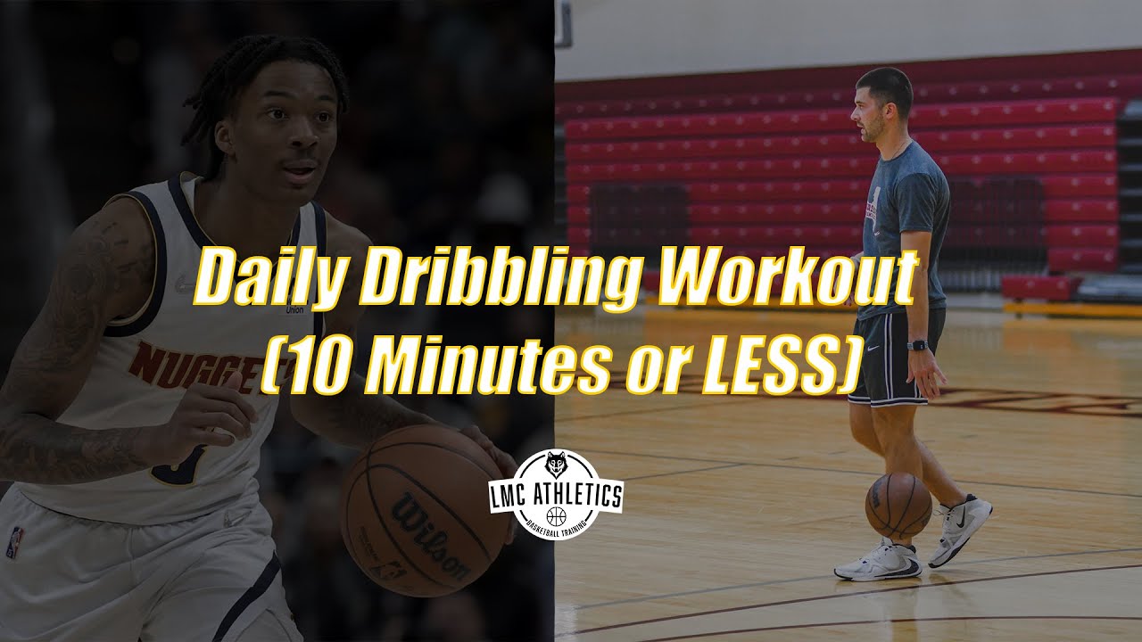 Daily Dribbling Workout 10 Minutes or LESS - YouTube