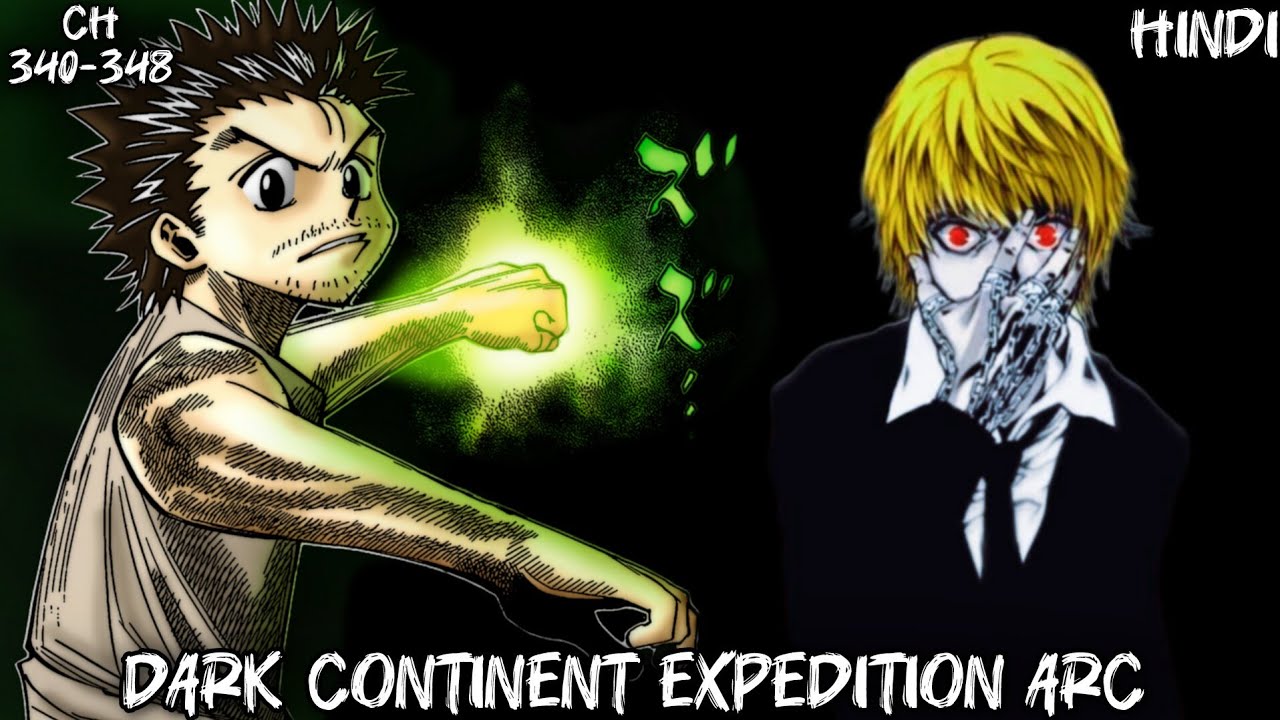 Dark continent expedition arc || Hunter x hunter after anime ...