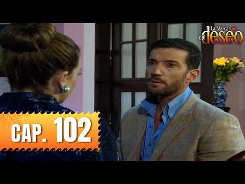 La marca del deseo - Capítulo 102 - En busca de explicaciones