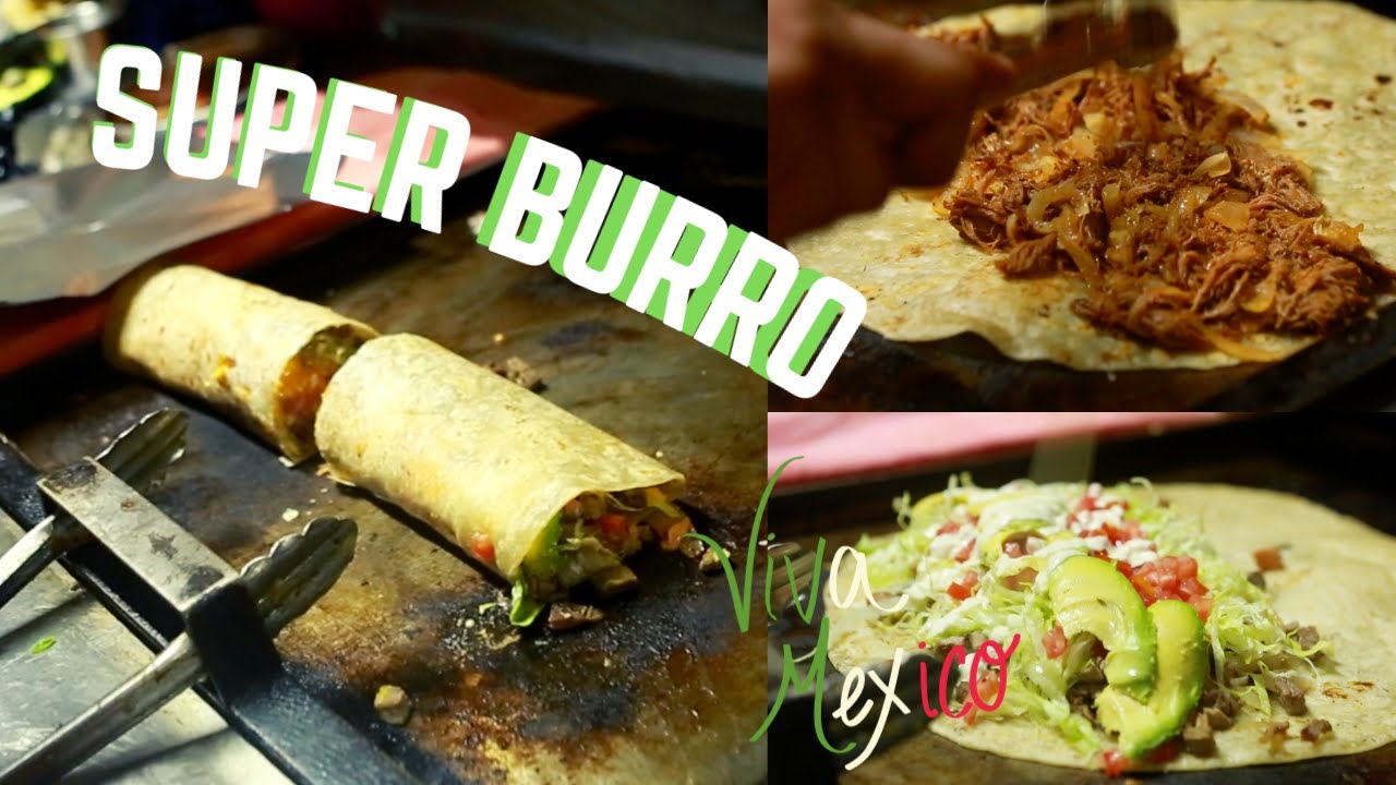 Burro de carne 🐄 | Super Burro 🌯 Comida Callejera Mexicana - YouTube