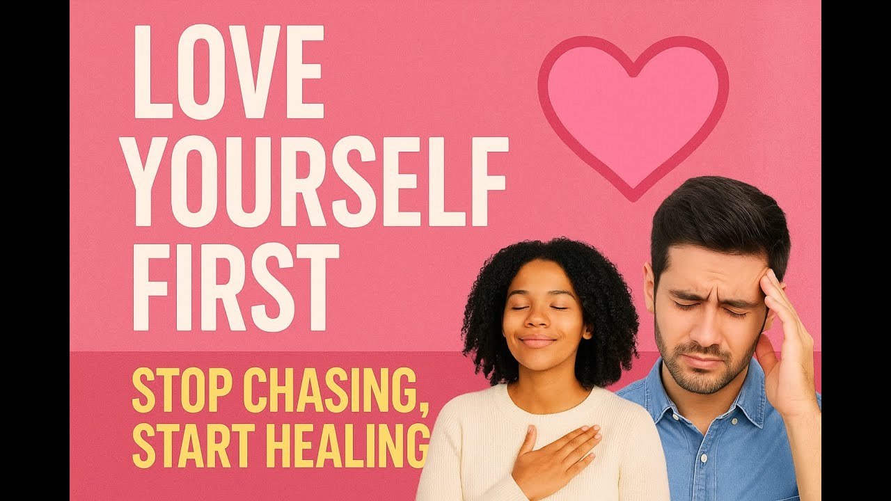 Love Yourself First 💖| The Key to Healthier, Happier Relationships ...