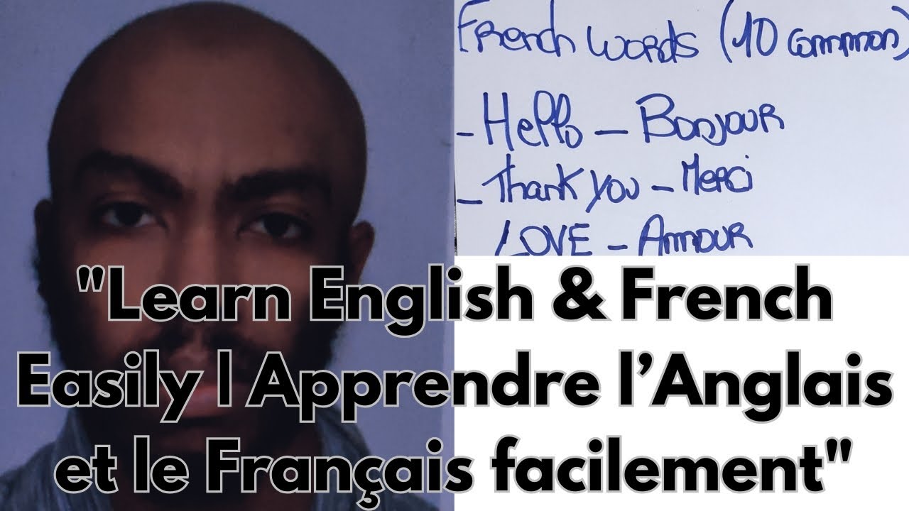 Learn English and French easily | Apprendre l'anglais et le Français ...
