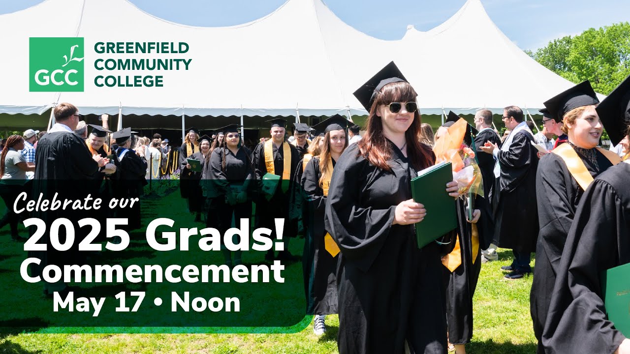 Commencement 2025 - Greenfield Community College - YouTube