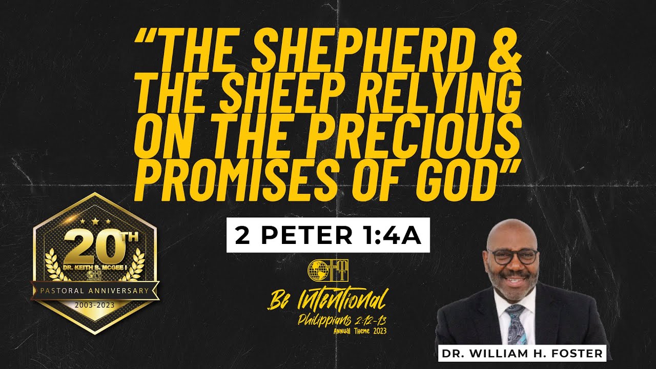 relying on the Precious Promises of God” | 2 Peter 1:4a | Dr. William H ...