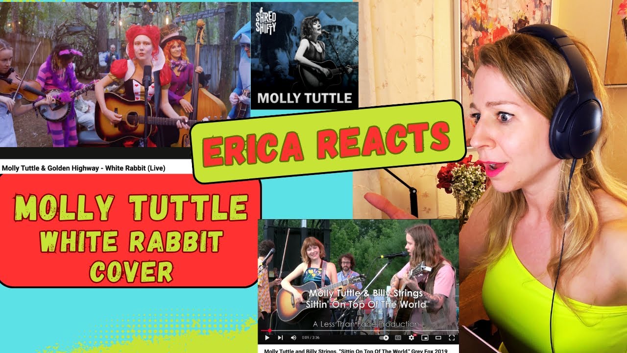 Erica Reacts - Molly Tuttle White Rabbit (Cover) and Sittin on top of ...