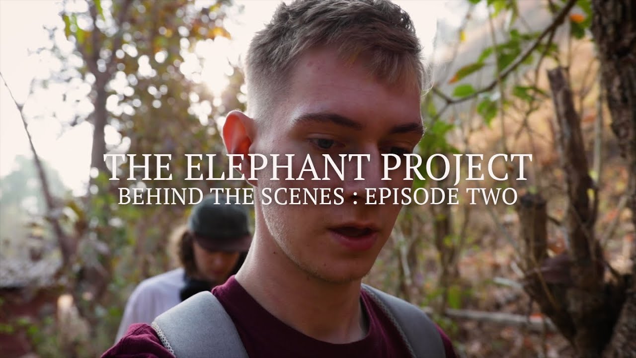 The Elephant Project : Behind The Scenes | Episode 2 - YouTube