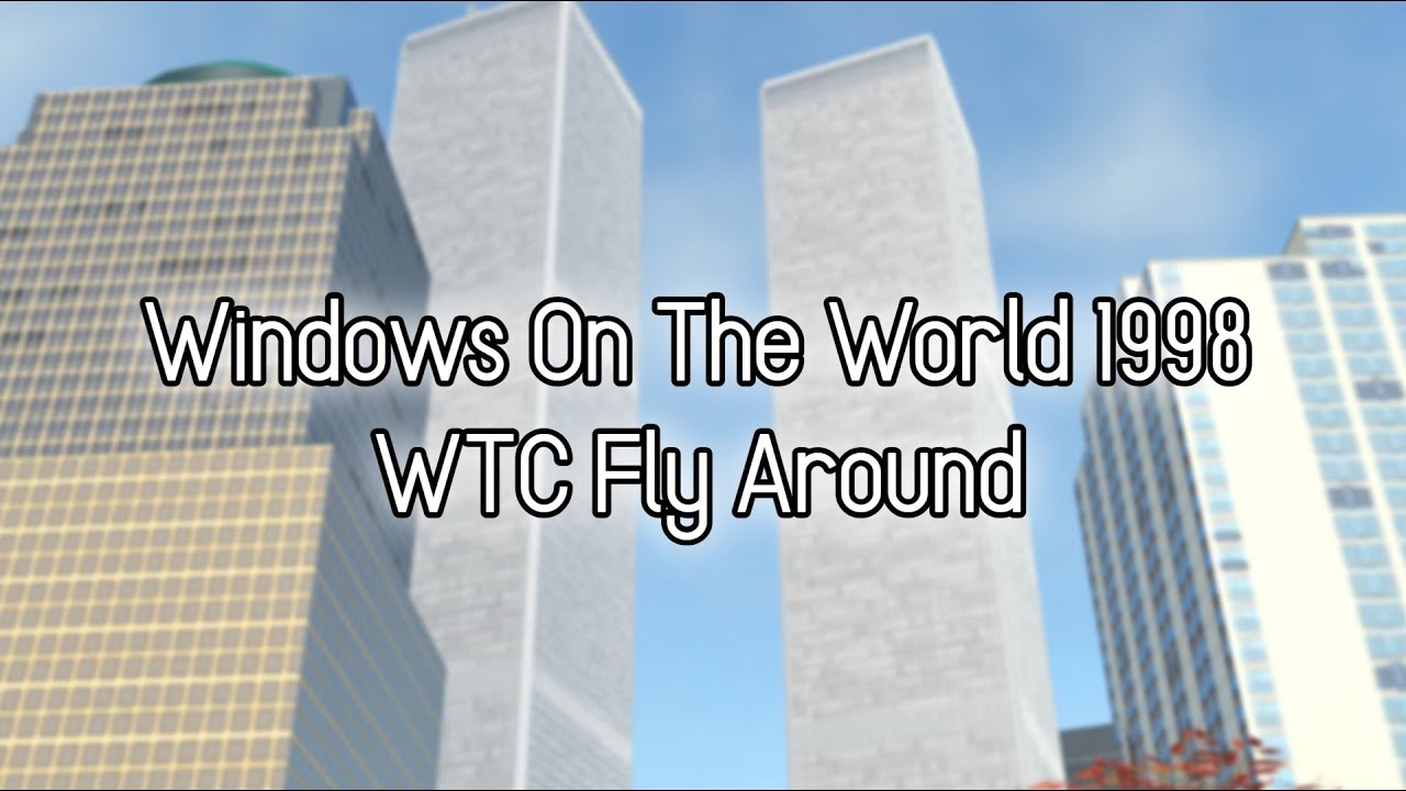 Windows On The World 1998 - WTC Flythrough [ROBLOX] - YouTube
