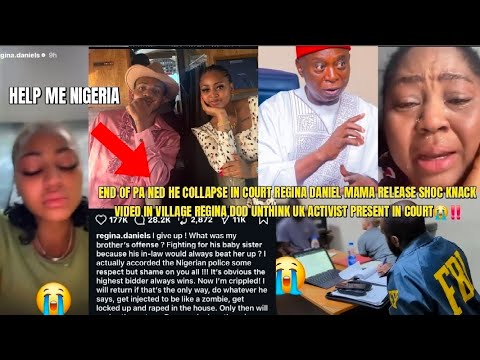 END OF PA NED HE COLLAPSE COURT REGINA DANIEL MAMA RELEASE KNACK VIDEO ...