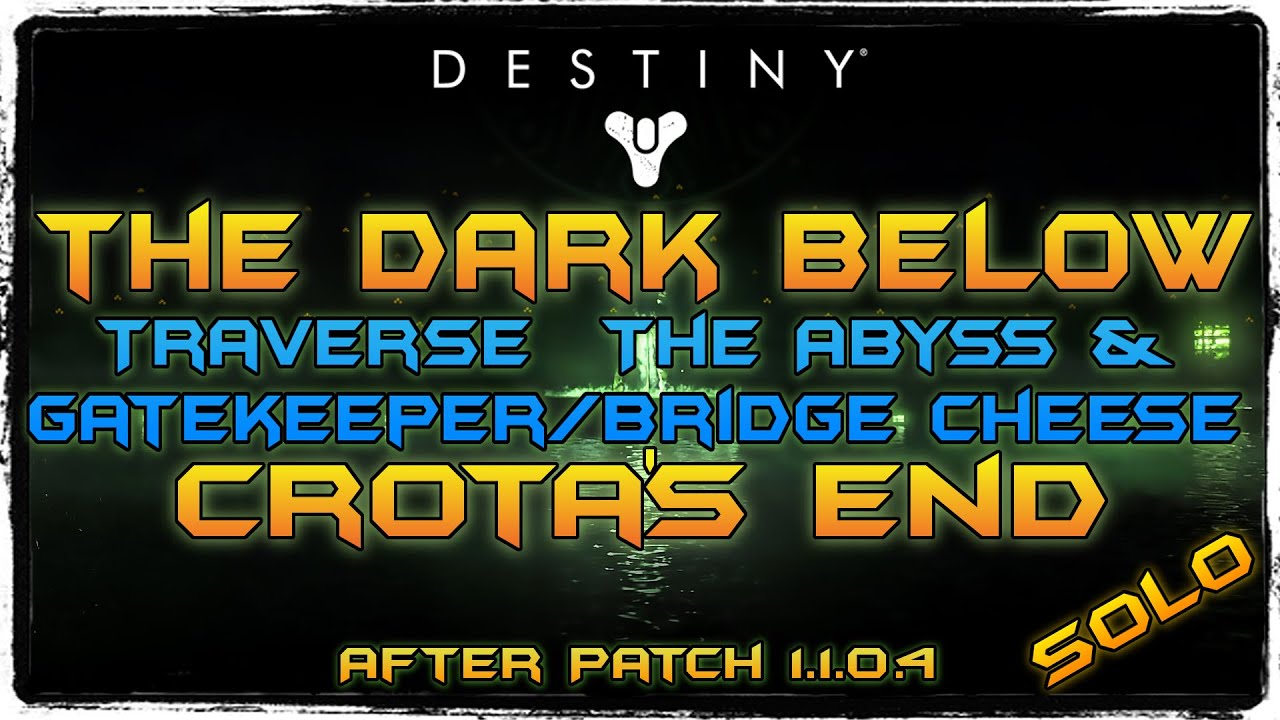 Destiny: Crota's End Raid - Traverse The Abyss & Gatekeeper/Bridge ...