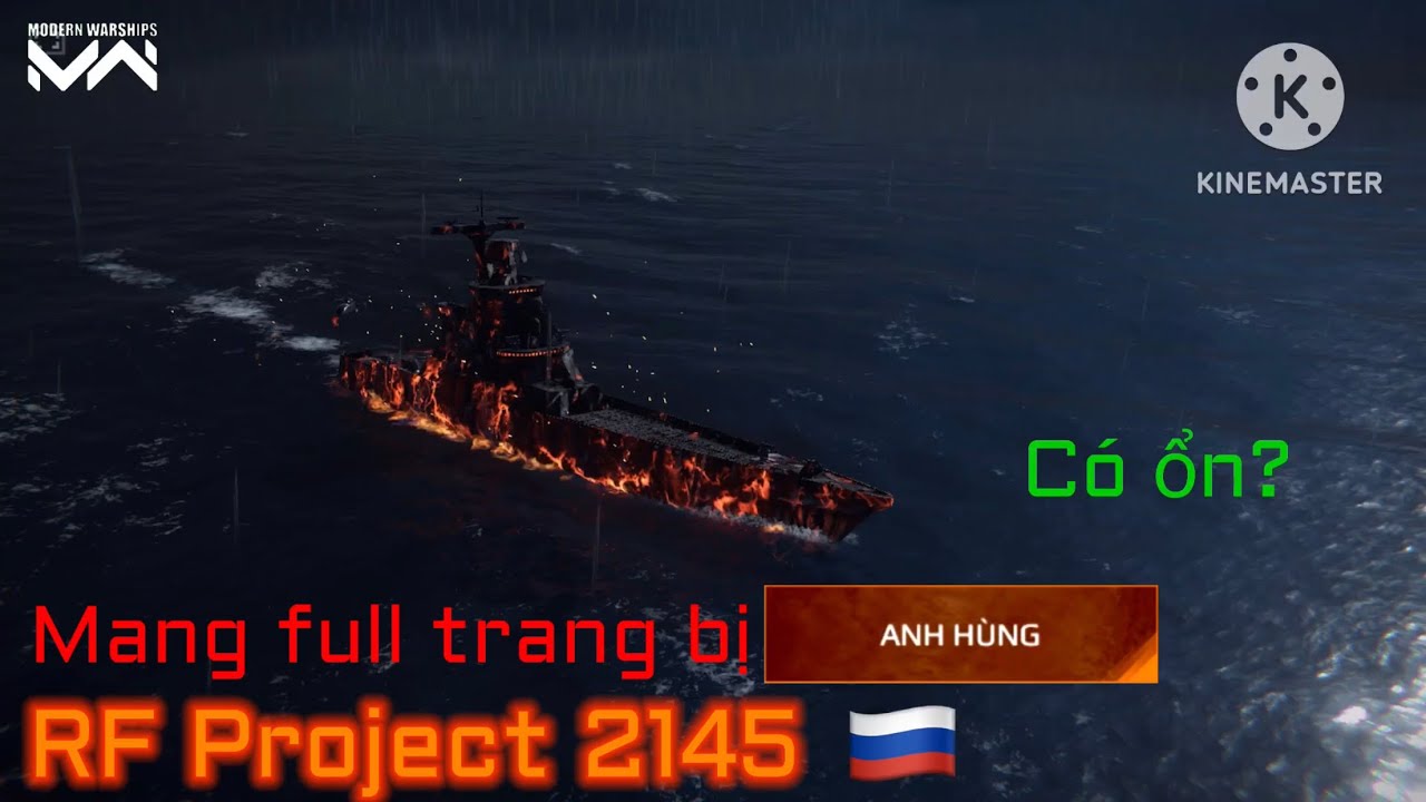 Modern Warships|RF Project 2145 mang full trang bị Hero có ổn? - YouTube