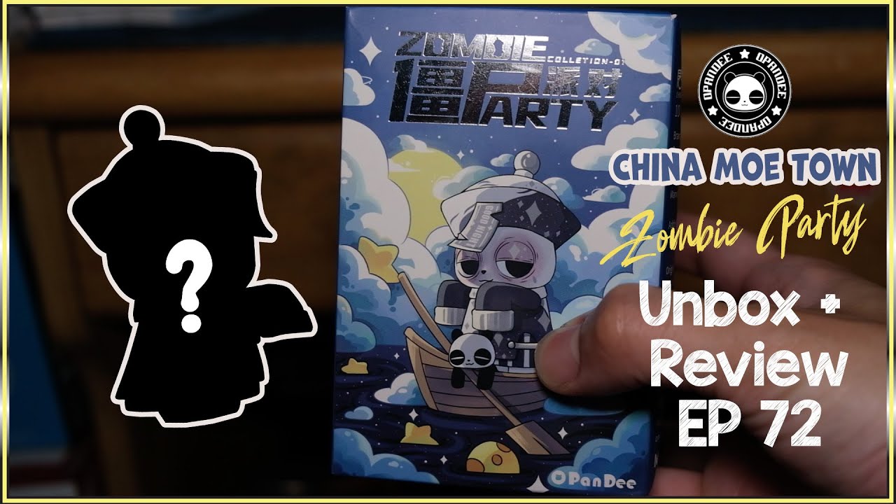 [Unboxing] Malaysia 2023 Loots Part 2 | Zombie Party | China Moe Town ...