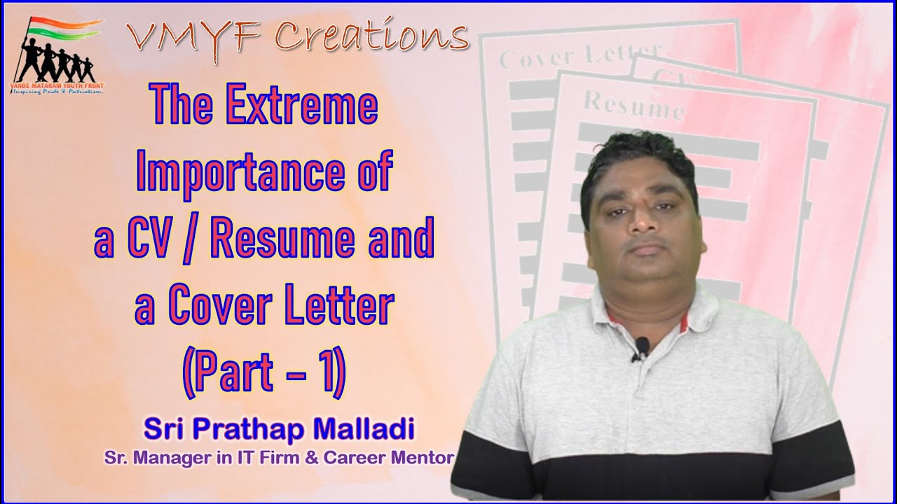 The Extreme Importance of a CV / Resume and a Cover Letter Part -1 ...