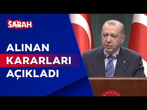 Başkan Erdoğan, Kabine Toplantısı sonrası alınan kararları açıkladı