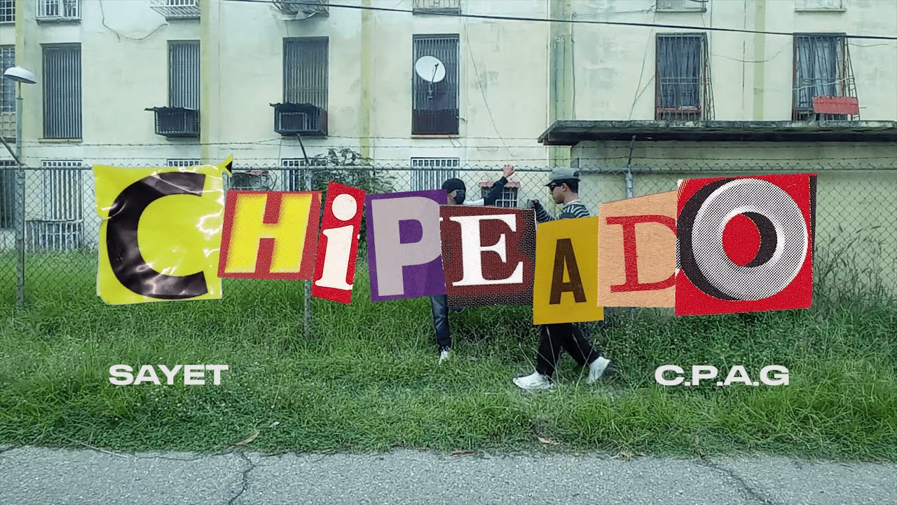 SAYET - "Chipeado" (Prod.Yisus) shotby @shelo - YouTube