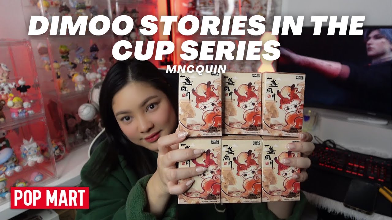 Unboxing DIMOO Stories in a Cup Series @POPMARTOFFICIAL FINALLY! So ...
