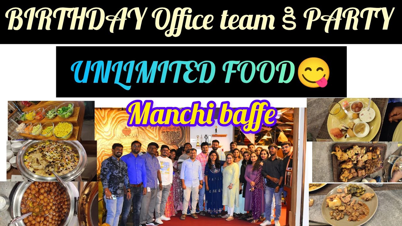 Birthday party at MANCHI BAPHE😋200+ Varieties ||Unlimited food||Full ...