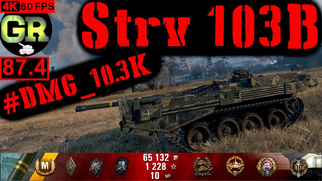 World of Tanks Strv 103B WoT Replay - 6 Kills 10.3K DMG(Patch 1.4.0 ...