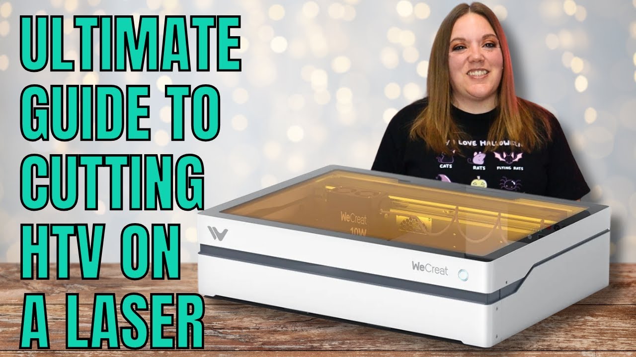 the Ultimate guide to cutting HTV with a laser - wecreat - YouTube