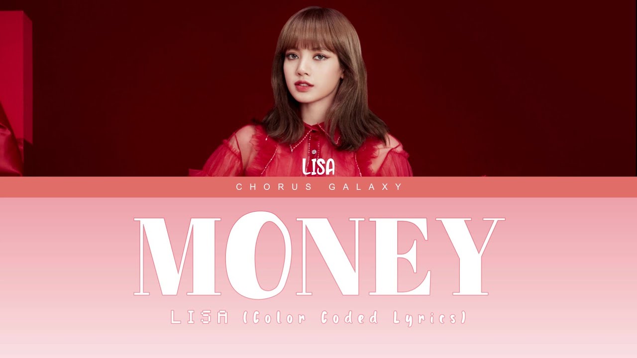 LISA - MONEY _ Color Coded Lyrics - YouTube