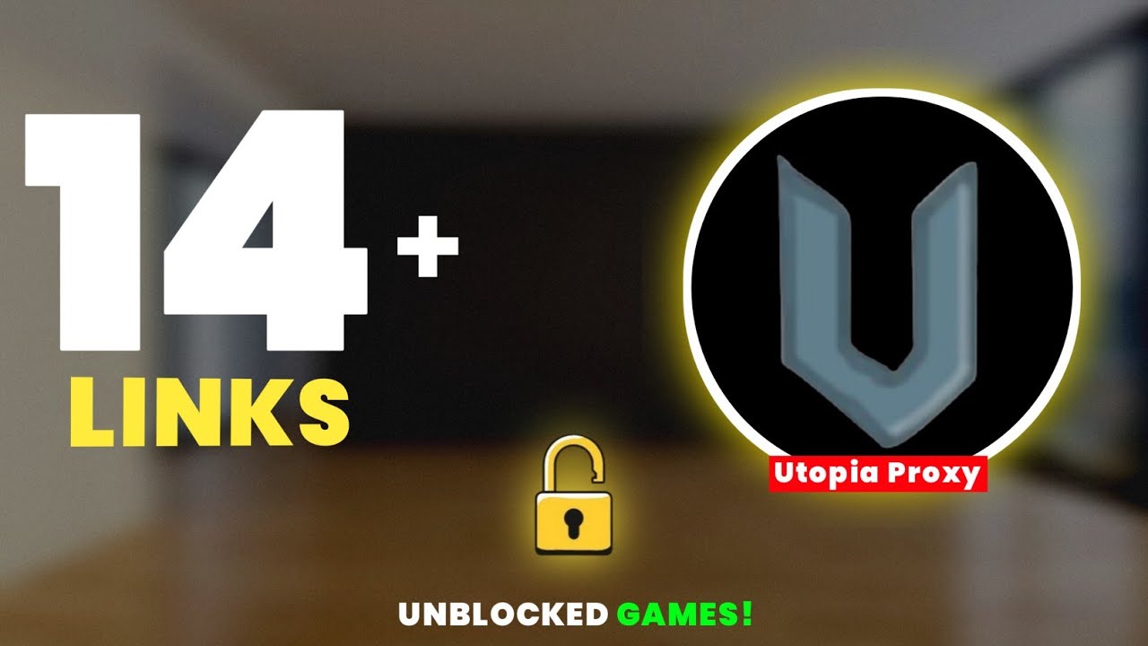 14+ New Utopia Proxy Links | Unblocked Websites for School 2025 ...