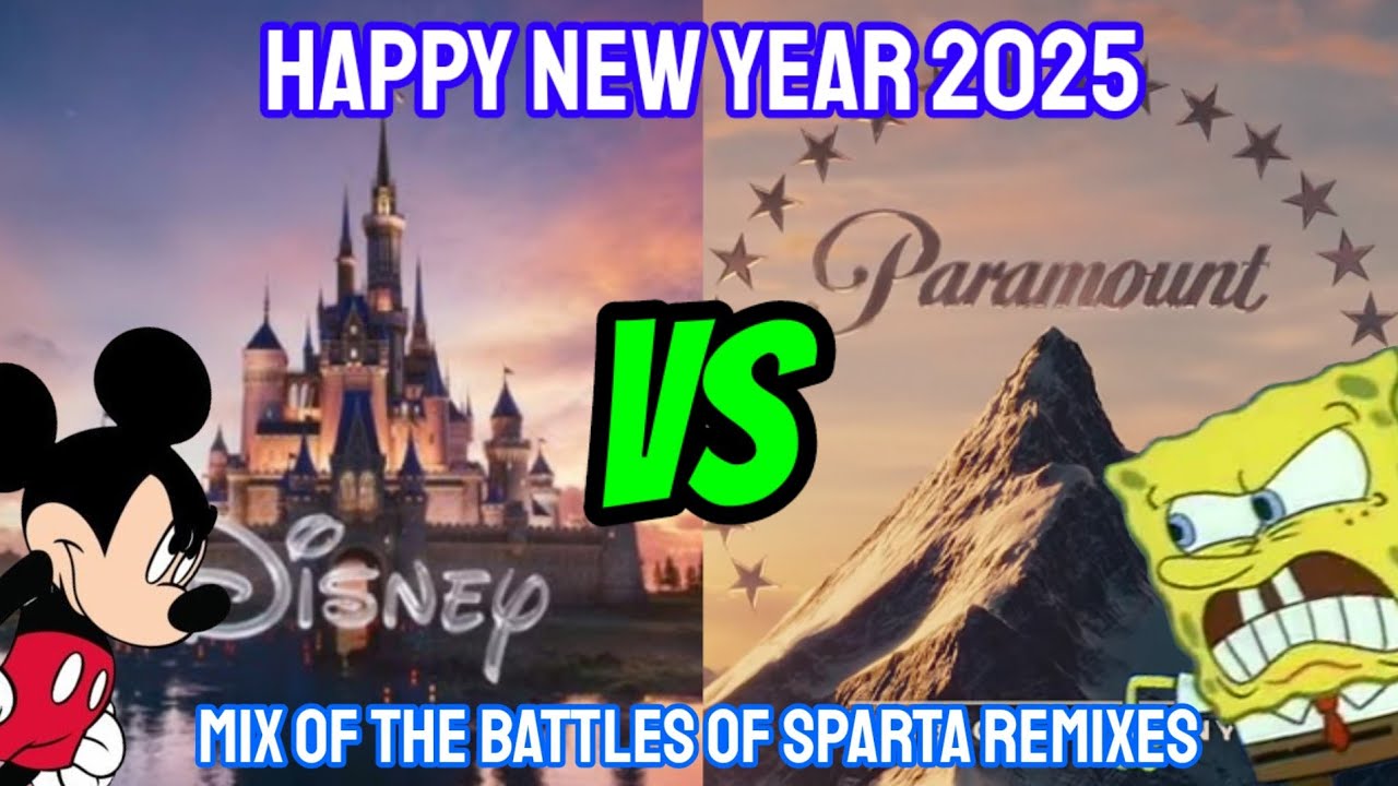HAPPY NEW YEAR 2025 - Disney vs Paramount Mix of the battles of Sparta ...