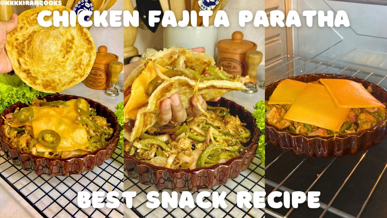 You will love this one dish Fajita chicken paratha + homemade Fajita ...