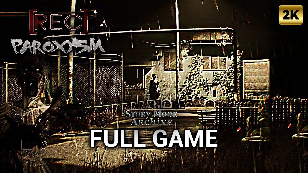 [REC] Paroxysm | Full Game | 2K / 60fps | Walkthrough Gameplay No ...