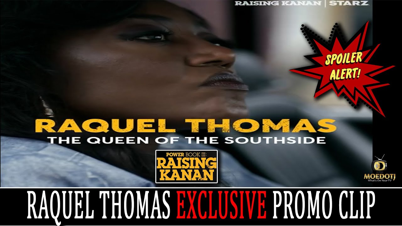 Raquel Thomas Exclusive Promo Power Book III: Raising Kanan Season 3 ...