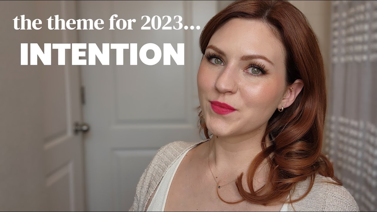 First get ready with me of 2023 | reflecting on the last year, being intentional, and the year ...