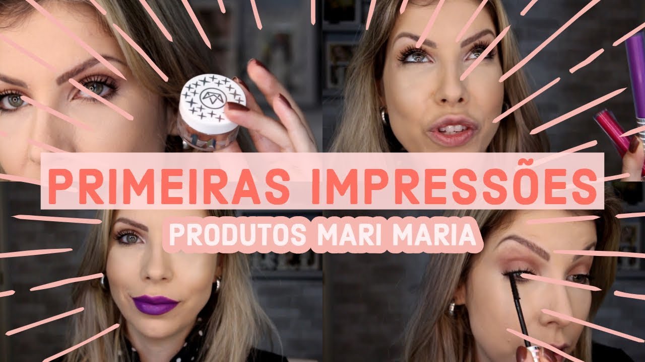 PRODUTOS MARI MARIA #SEMANADASINFLUENCIADORAS - - YouTube