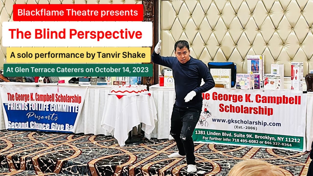 The Blind Perspective | A solo performance by Tanvir Shake | Brooklyn ...
