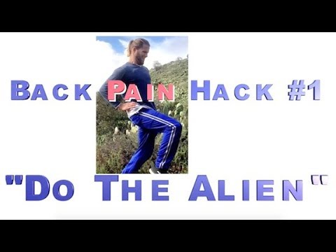Weird Back Pain Hack - Do The Alien - YouTube