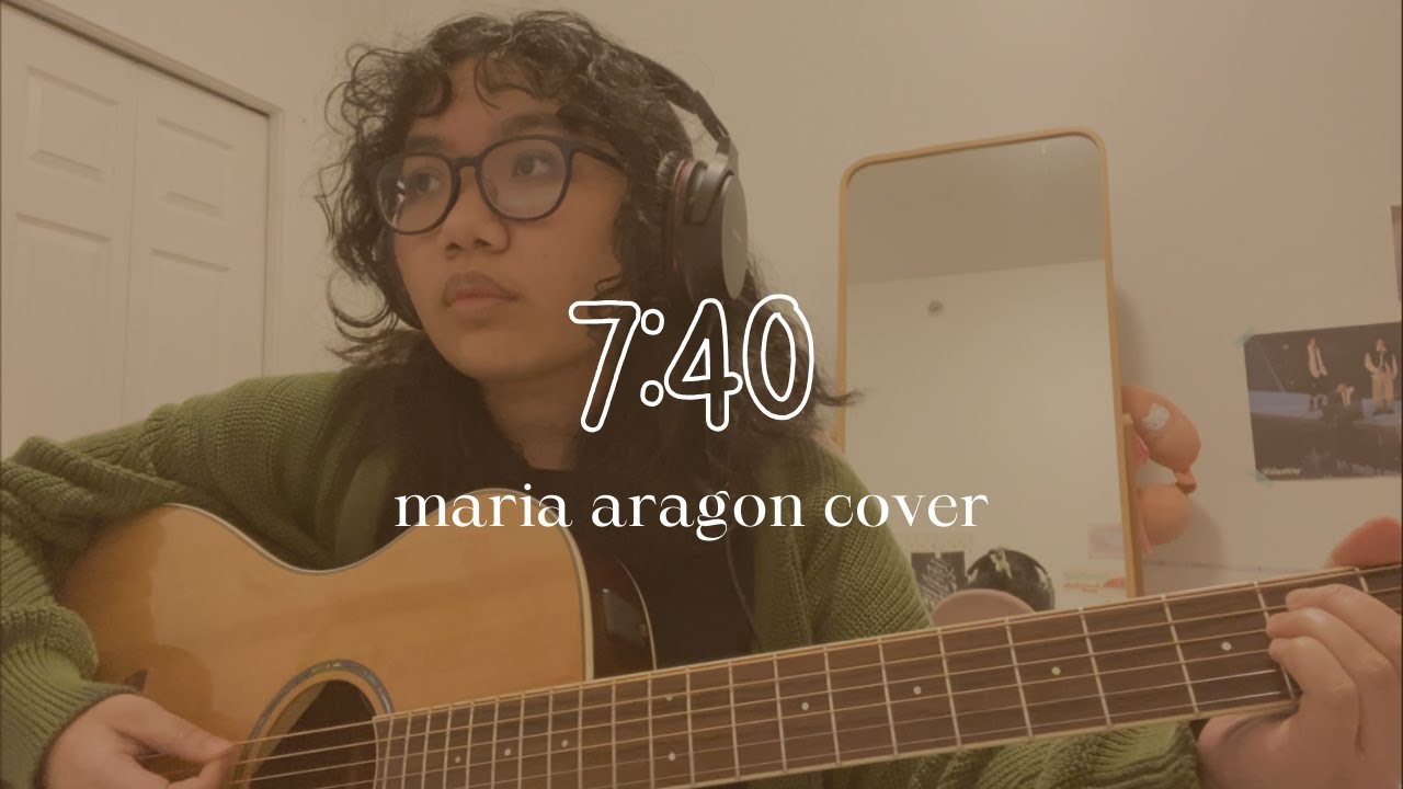 7:40 - maria aragon | cover - YouTube