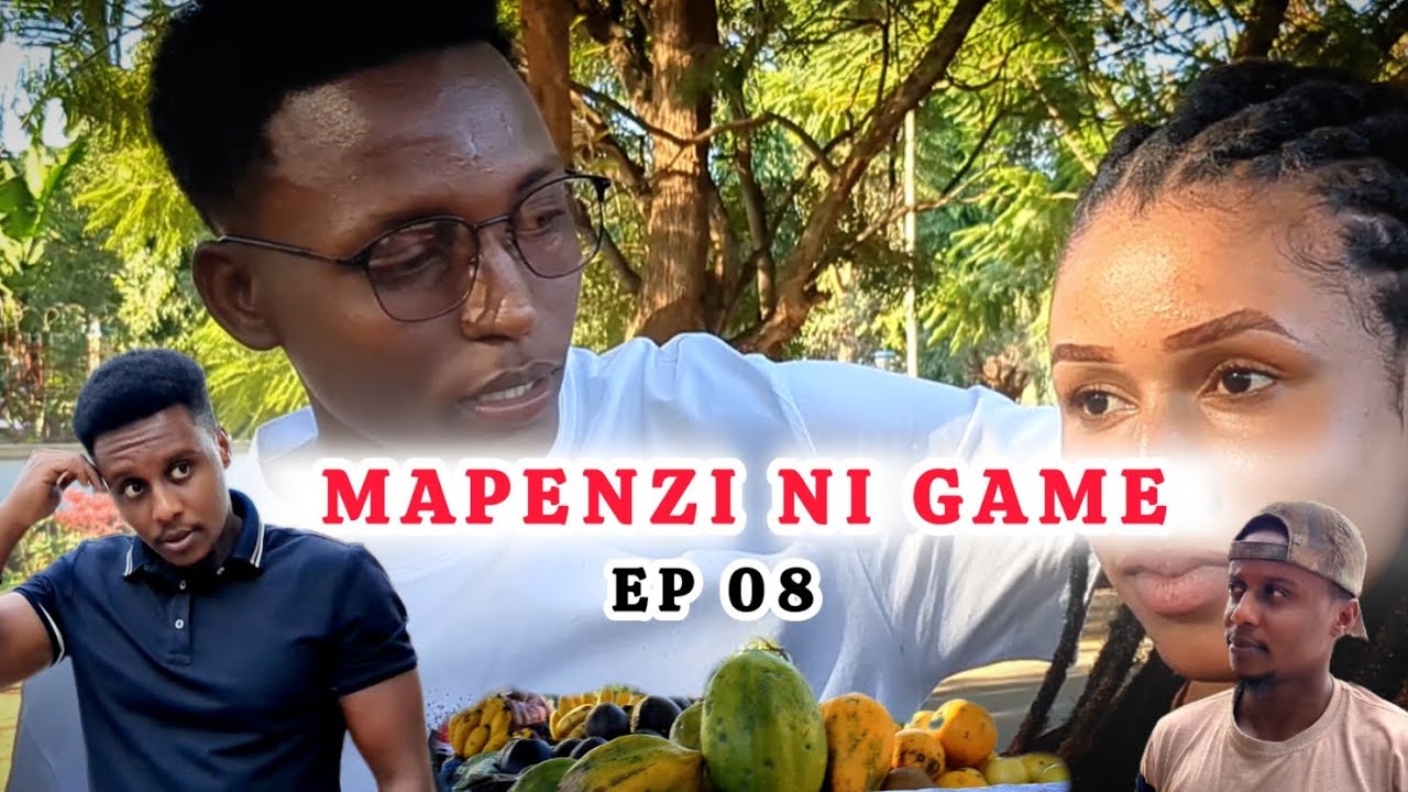 MAPENZI NI GAME EPISODE 8 #lovestory #youtube #trending #couple #drama ...