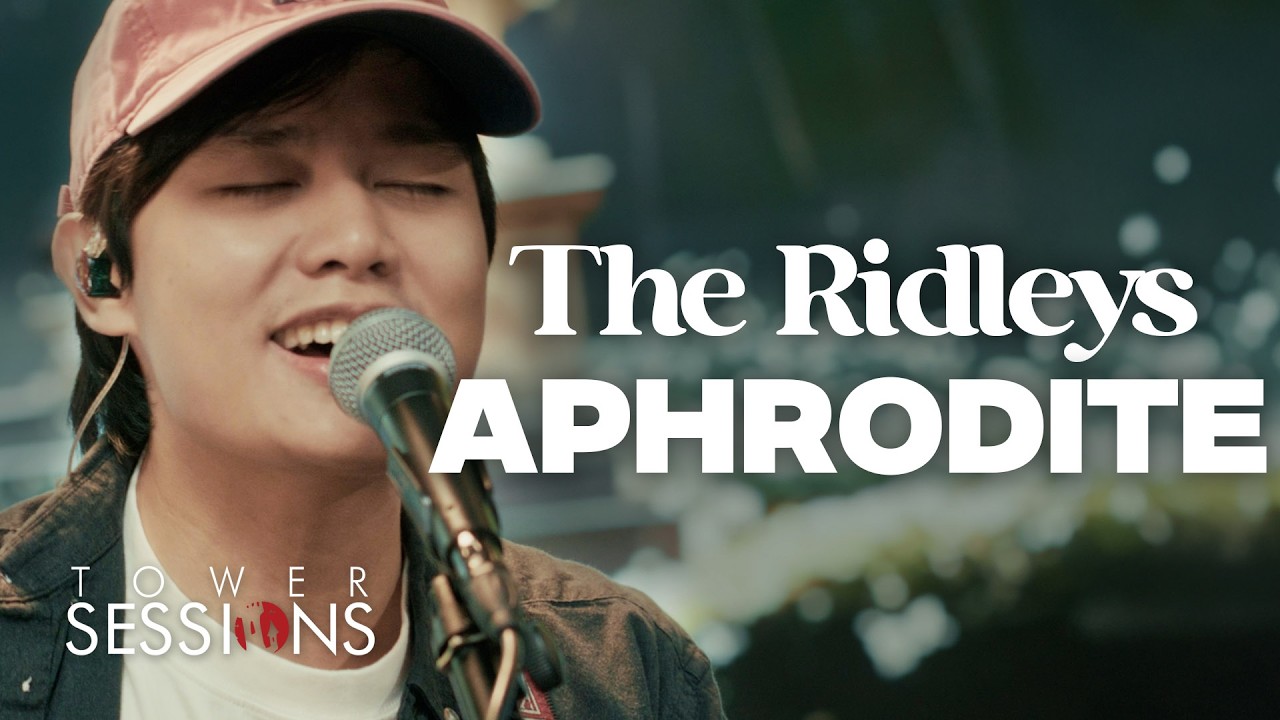 The Ridleys - Aphrodite | Tower Sessions - YouTube