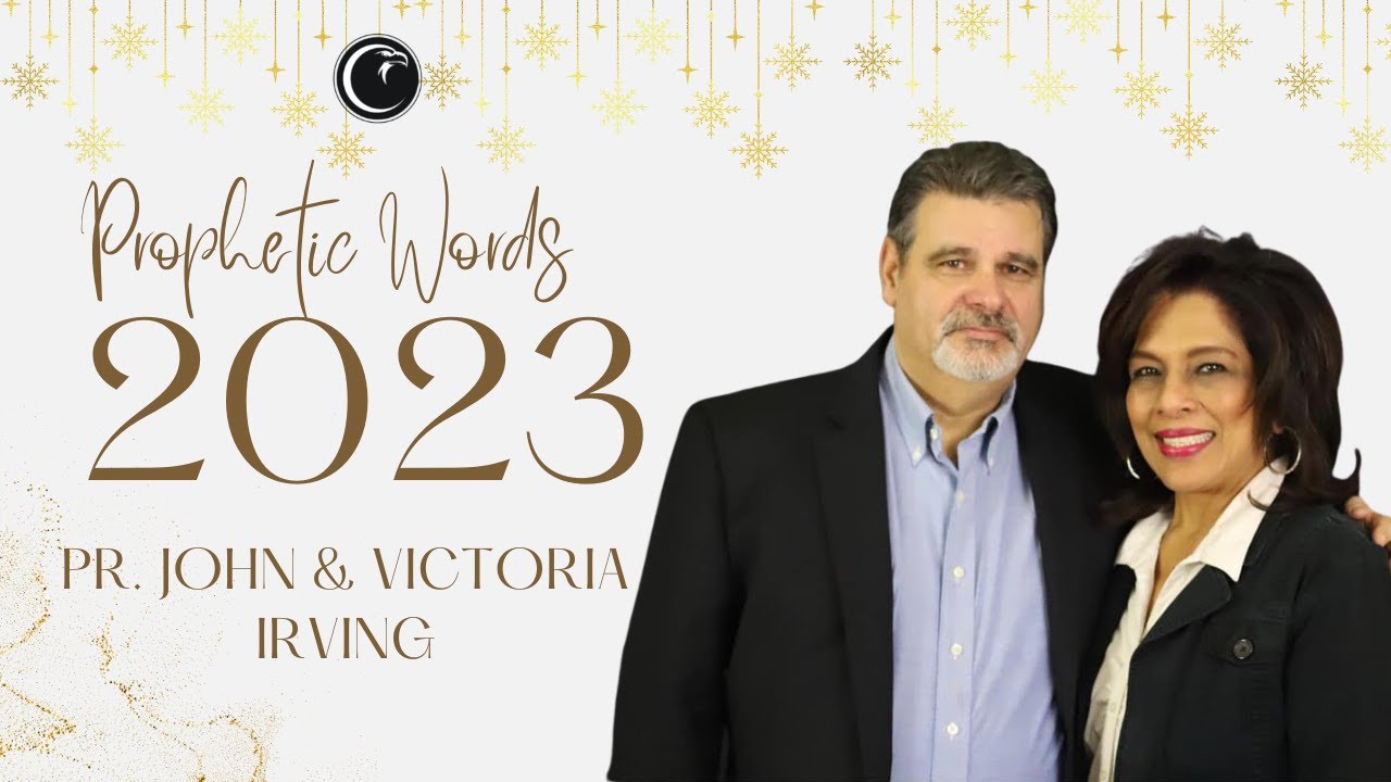 Pastor Victoria Irving | Prophetic Word 2023 - YouTube