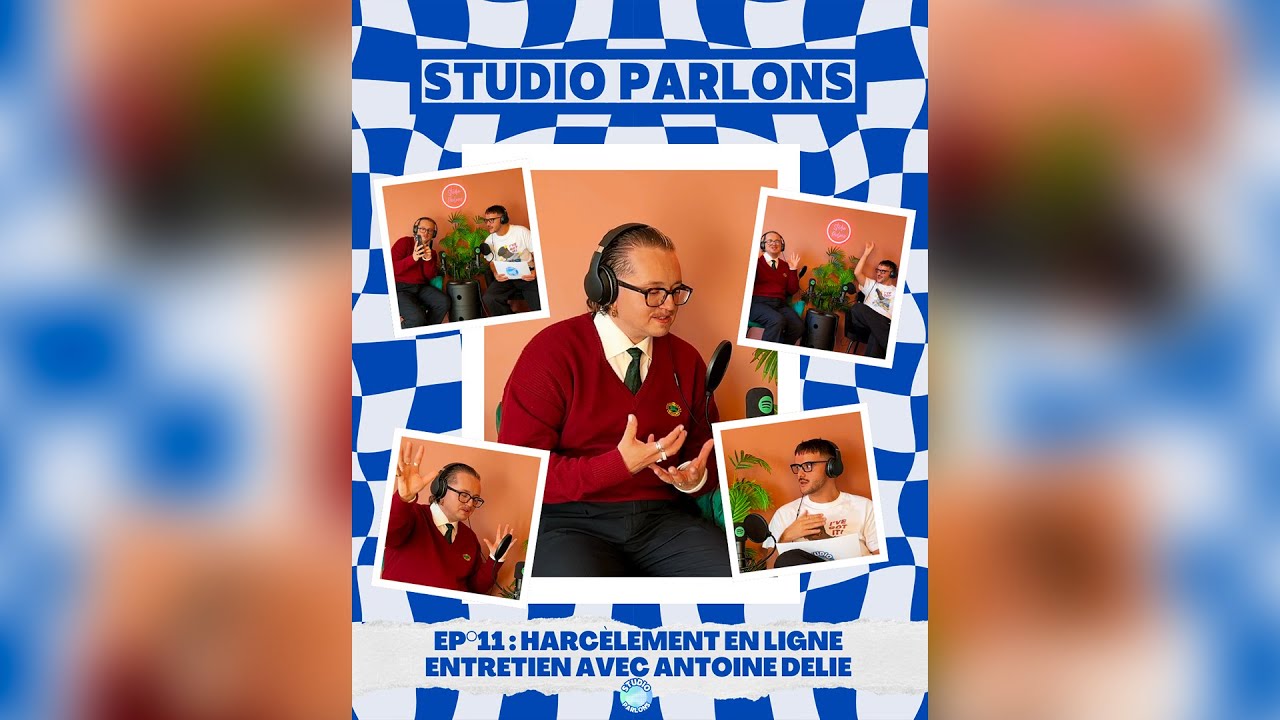 Ep°11 : Harcèlement en ligne - entretien avec le chanteur belge Antoine ...