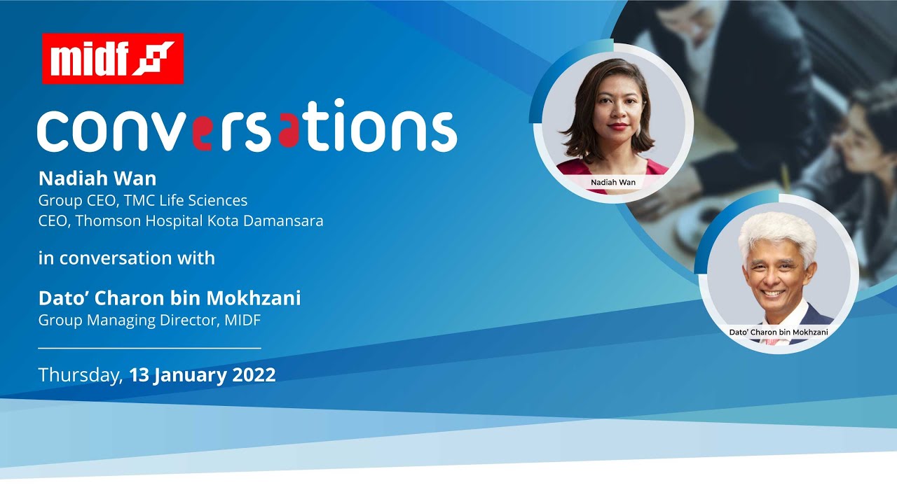 MIDF Conversations with Nadiah Wan, Group Chief Executive Officer of ...