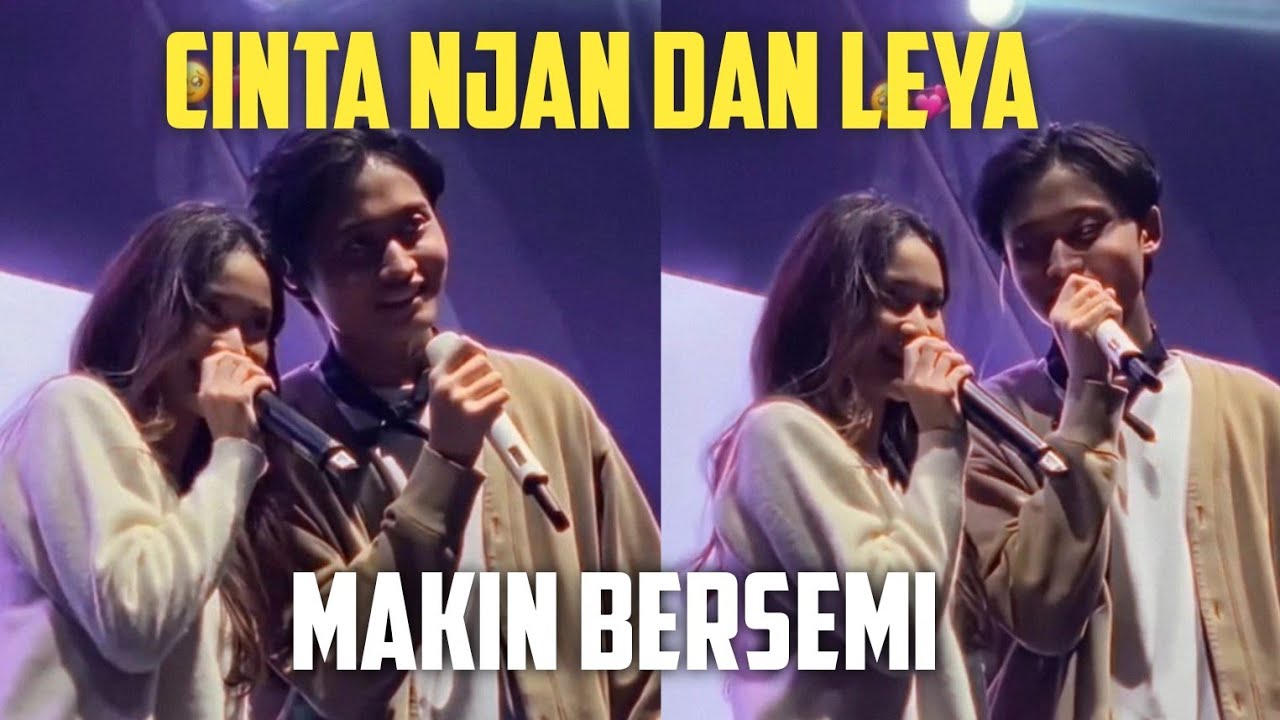 NJAN DAN LEYA MAKIN MESRA TAMPIL BERDUA - YouTube