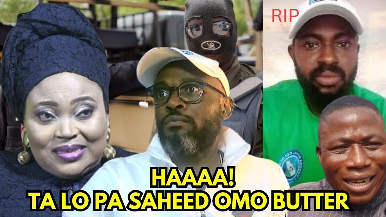 HAAAA! AWON WO LOWA NI IDI IKU SAHEED OMO BUTTER? - YouTube