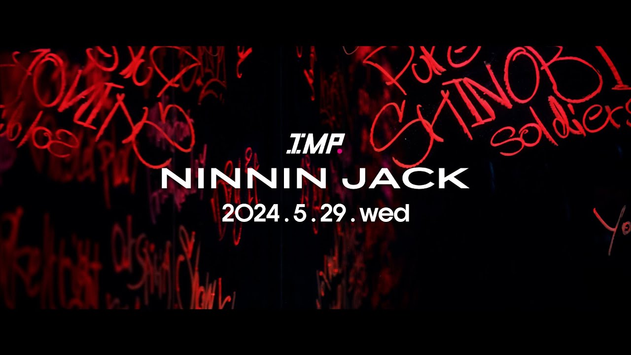 IMP. - NINNIN JACK (Teaser) - YouTube