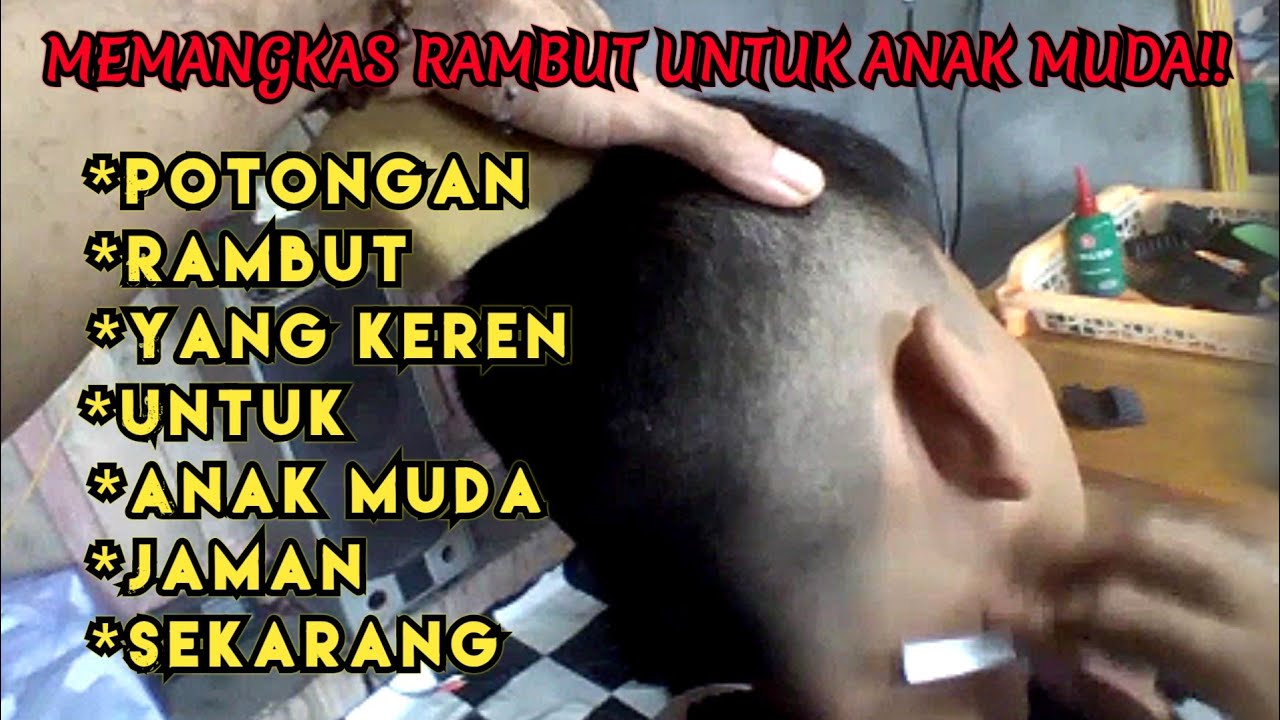 Cara memotong rambut untuk anak muda yang bagus dan keren.. - YouTube