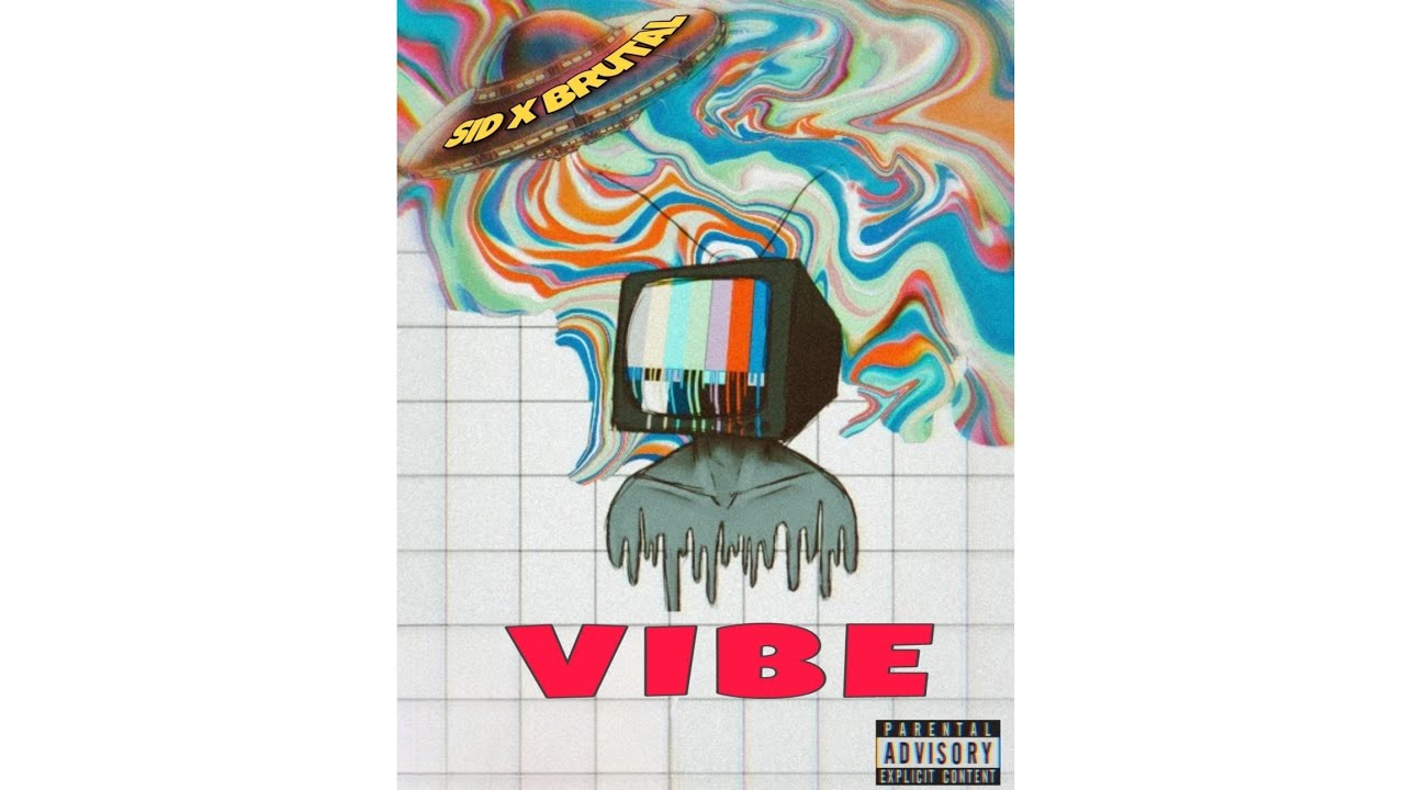 SID x Brutal | Vibe | 2023 - YouTube