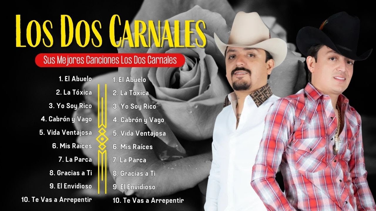 Los Dos Carnales 2024 MIX ~ Top 10 Mejores Canciones ~ Grandes Éxitos ...