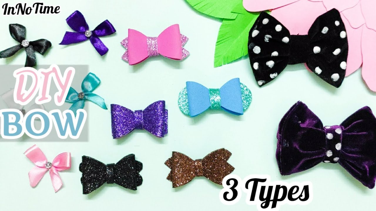 HOW TO MAKE A PAPER BOW, FABRIC BOW, FOAM SHEET BOW | 3 TYPES OF DIY ...